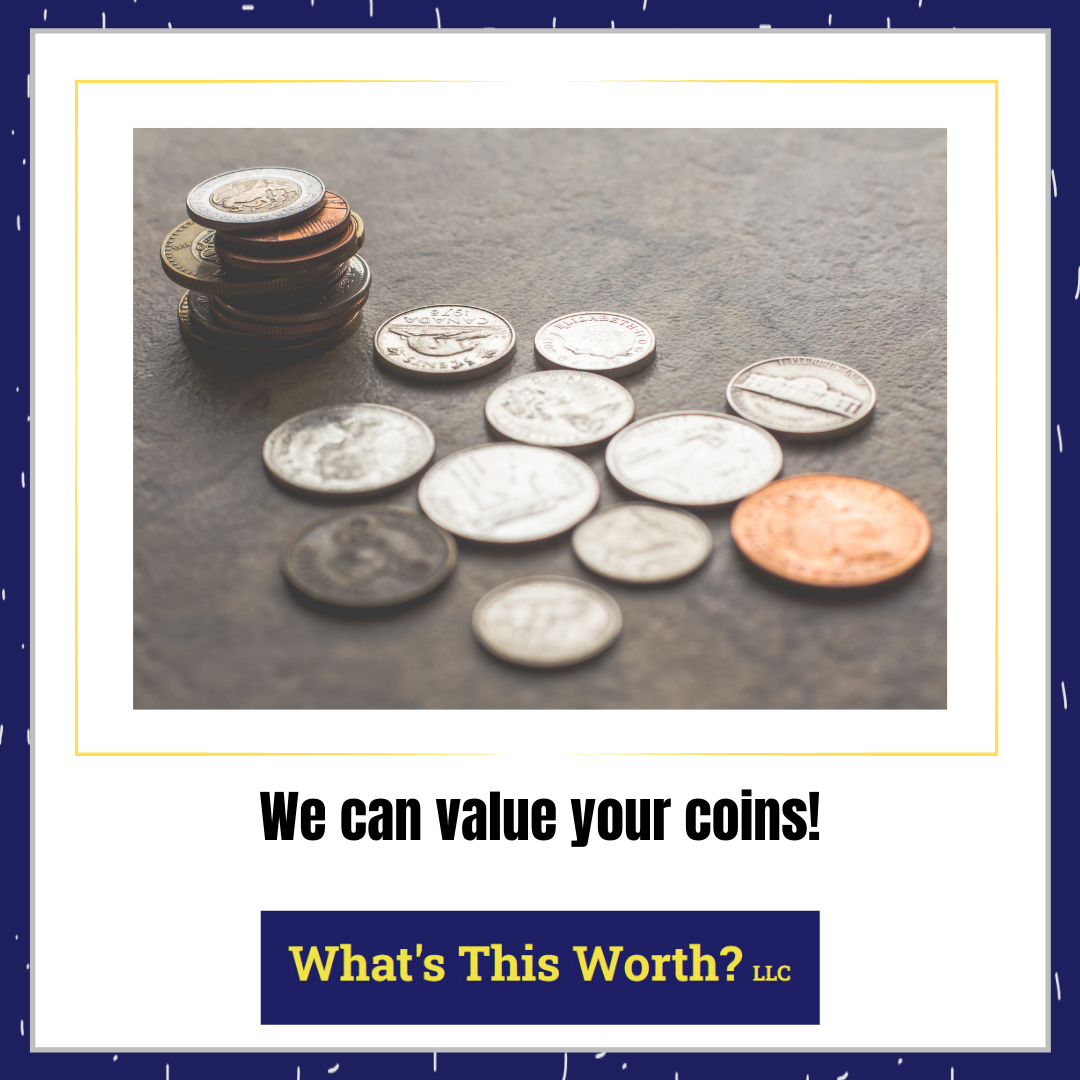 What's This Worth » Whats the value of your coins?